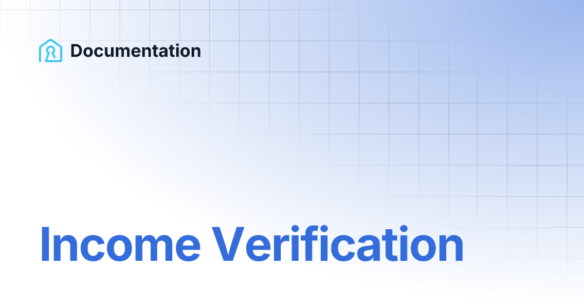 Income Verification | Documentation